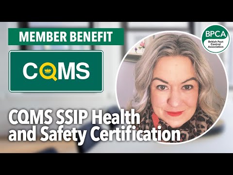 BPCA Member benefit: CQMS SSIP Health and Safety Certification