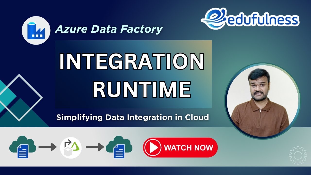 Azure Data Factory Integration Runtime: Simplifying Data Integration in Cloud | Azure Data Engineer