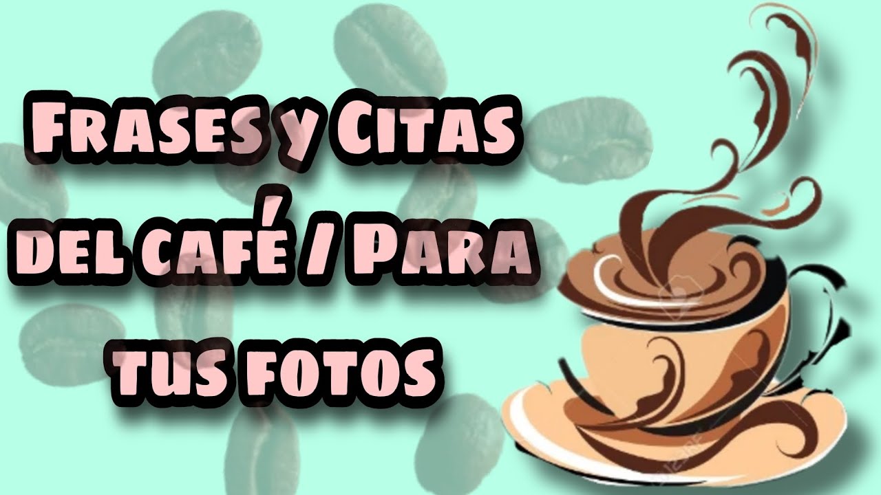 Frases y Citas del café ☕