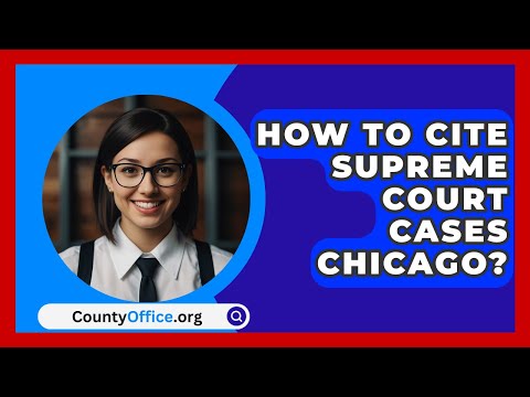 How To Cite Supreme Court Cases Chicago? - CountyOffice.org