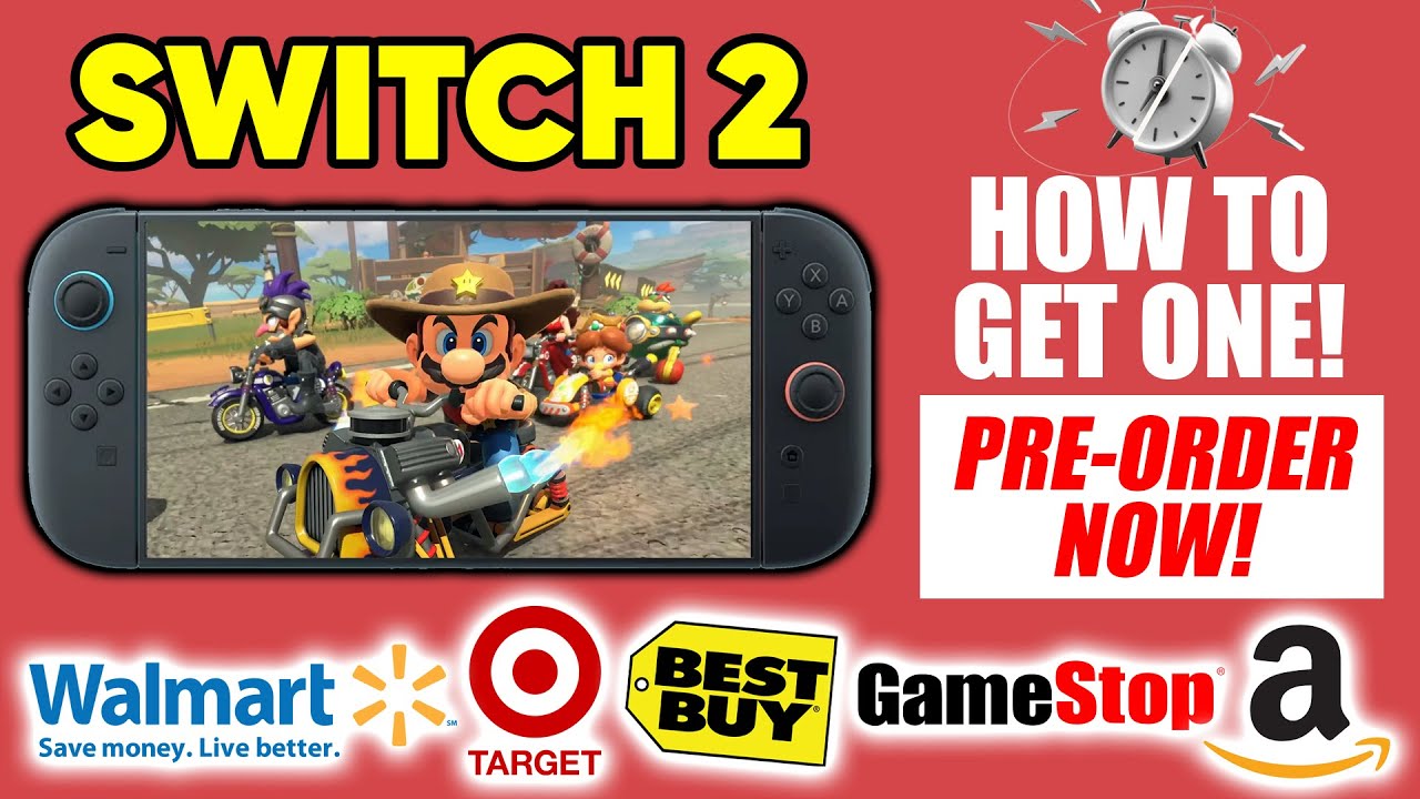 Nintendo Switch 2 Pre-Order Guide - How to Get One FAST!