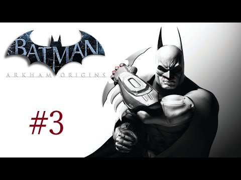 Batman Arkham Origins - Ship of Fools
