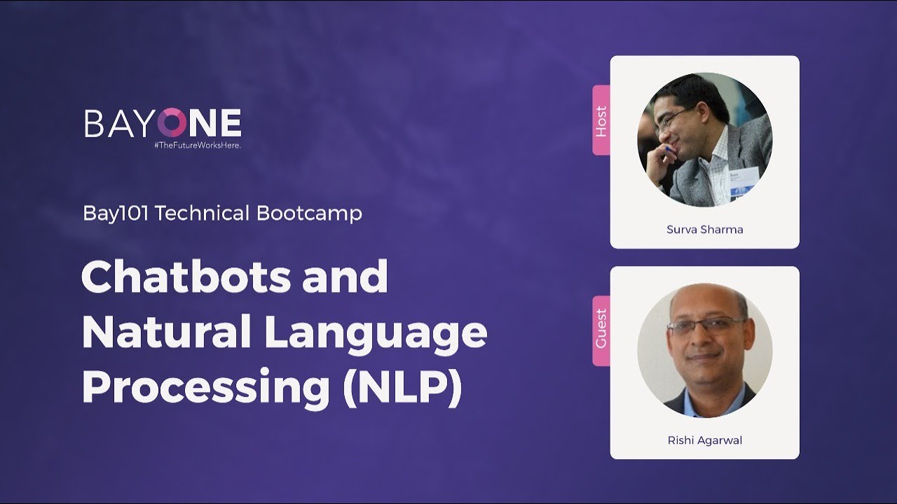 Chatbots and Natural Language Processing (NLP) – BayOne Technical Bootcamp