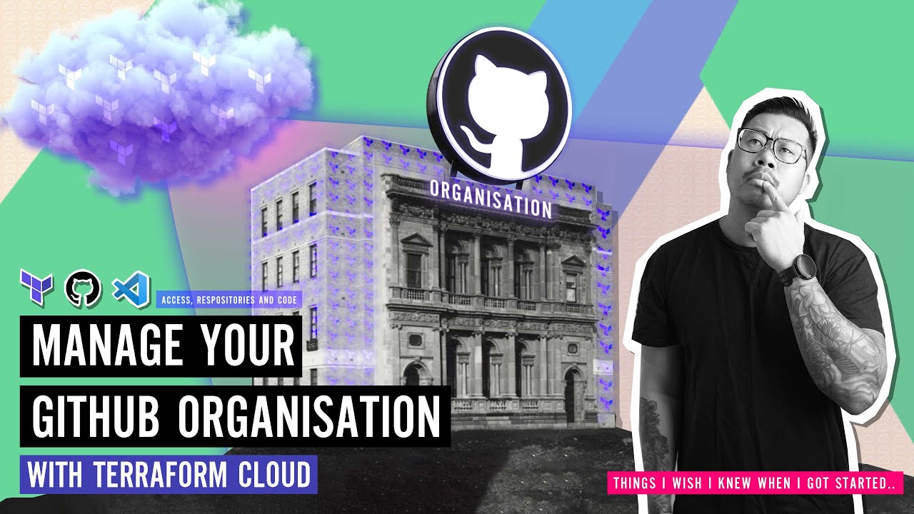 Manage GitHub Organisation with Terraform Cloud | Repository Structure | Access Controls