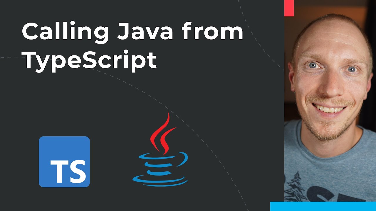 Calling Java from TypeScript (2021 update)