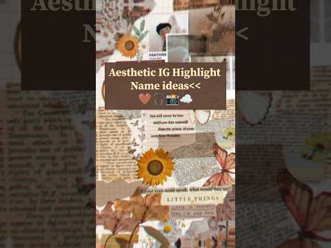 Aesthetic Instagram Highlight name ideas| best ig highlights #aesthetic #instagram #highlights