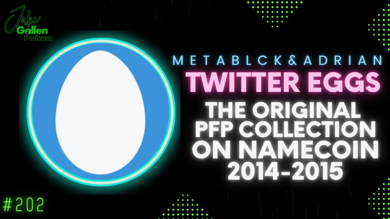 202 | The Original PFP Collection on Namecoin (2014-2015) | Metablck & Adrian