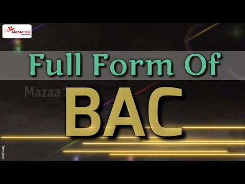 Full form of BAC | BAC full form | BAC mean | BAC stands for | BAC का फुल फॉर्म | BAC | Mazaa108