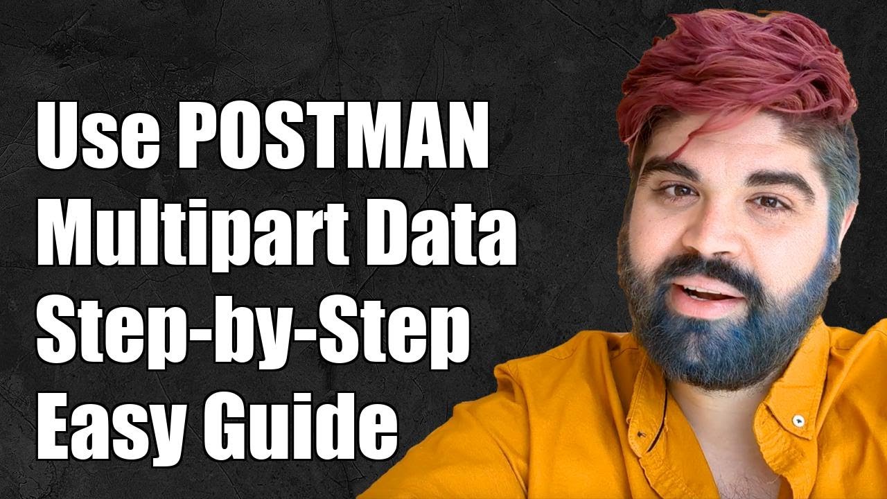 How to Use POSTMAN for Multipart/Form-Data Requests: A Step-by-Step Guide