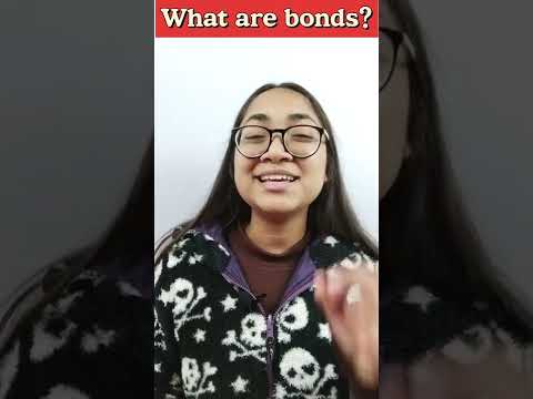 What are Bonds? बॉन्ड क्या है? | Bonds in Hindi