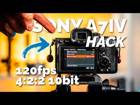 Sony A7 IV: How to get 4:2:2 10-bit color at 120fps (ILCE-7M4/B)