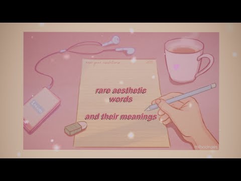 Rare and aesthetic words ✨