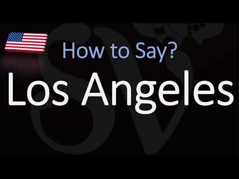 How to Pronounce Los Angeles? (CORRECTLY) Spanish & American English Pronunciation