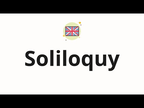 How to pronounce Soliloquy