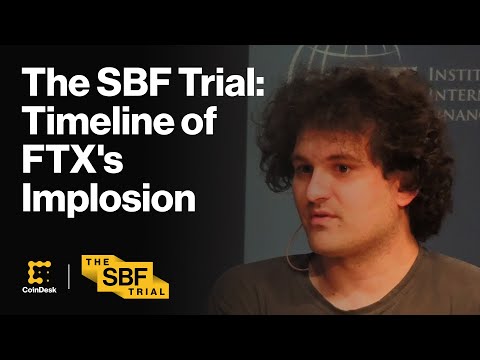 The SBF Trial: Timeline of FTX's Implosion