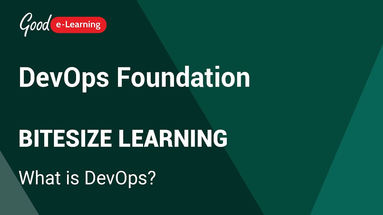 DevOps Foundation Bitesize Learning: What is DevOps? (DevOps tutorial)