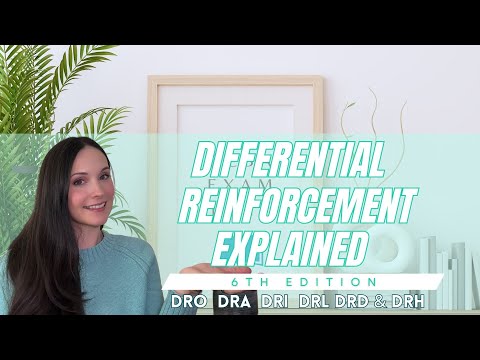 Differential Reinforcement Explained: DRO, DRA, DRI, DRL, DRD, and DRH Simplified, ABA