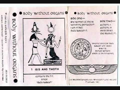 Body Without Organs : Isis And Thoth (1985) | oedipe purple