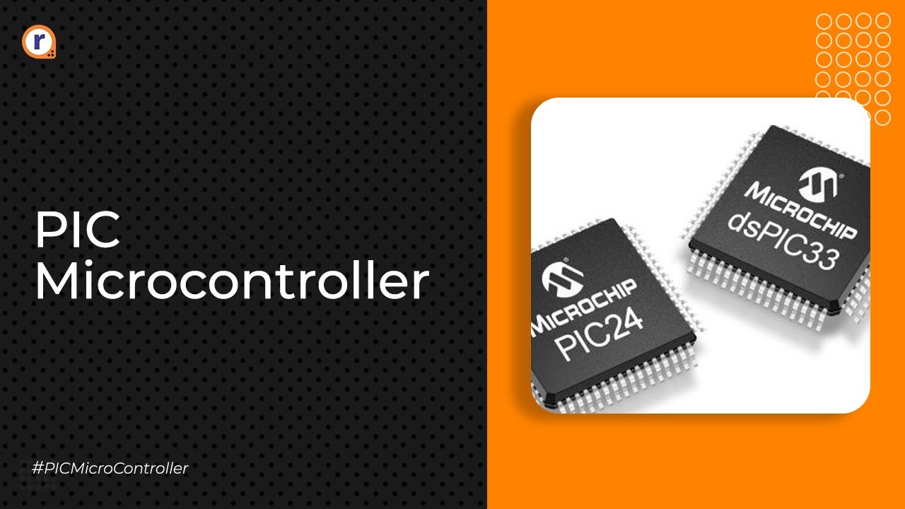 What is PIC Microcontroller? | Architecture and Applications!