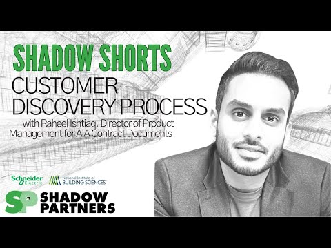 Customer Discovery with Raheel Ishtiaq of AIA Contract Documents