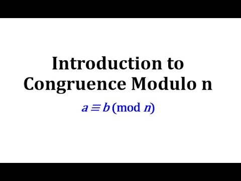 Introduction to Congruence Modulo n | Math Help from Arithmetic through ...