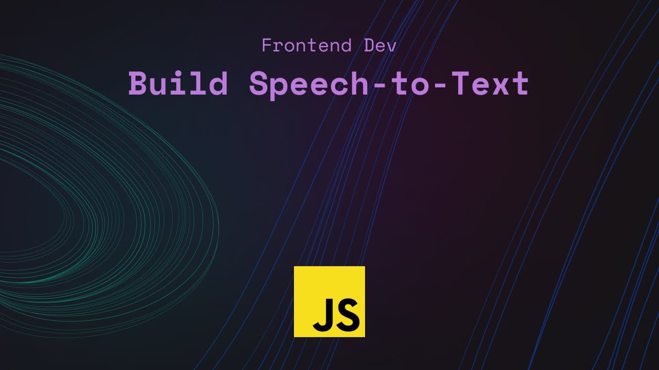 Build Speech-To-Text in 5 minutes using JavaScript