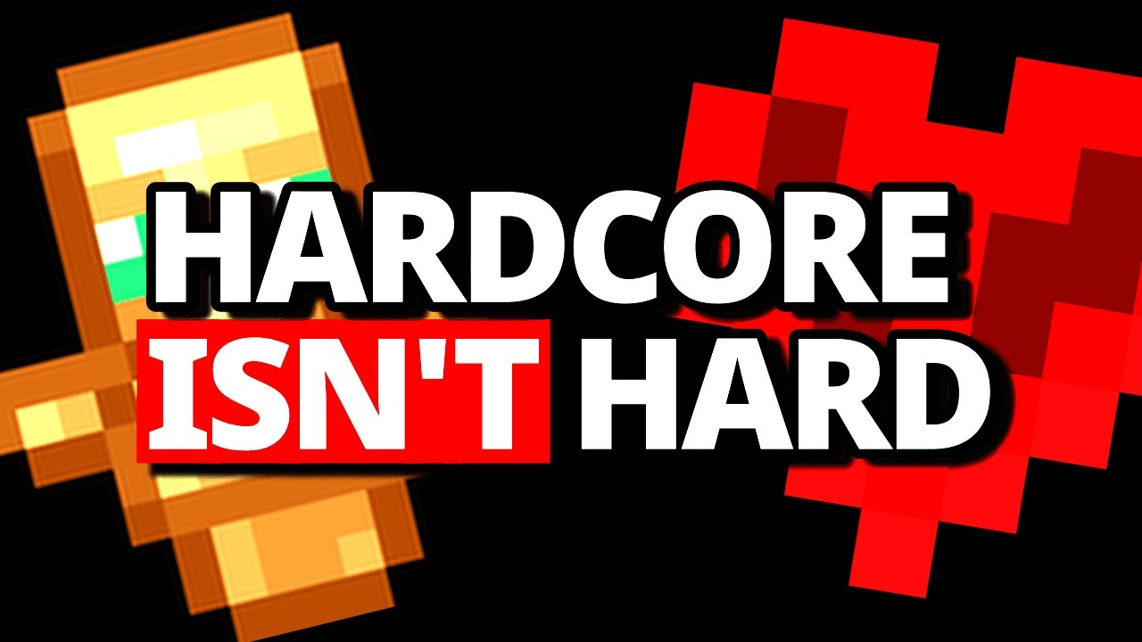 Why Minecraft Hardcore Is So Easy Now