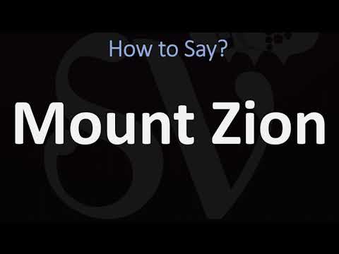 How to Pronounce Mount Zion (CORRECTLY)