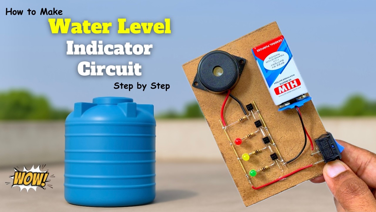 How To Make a Water Level Indicator Circuit | DIY Water Level Indicator | Electronic Project