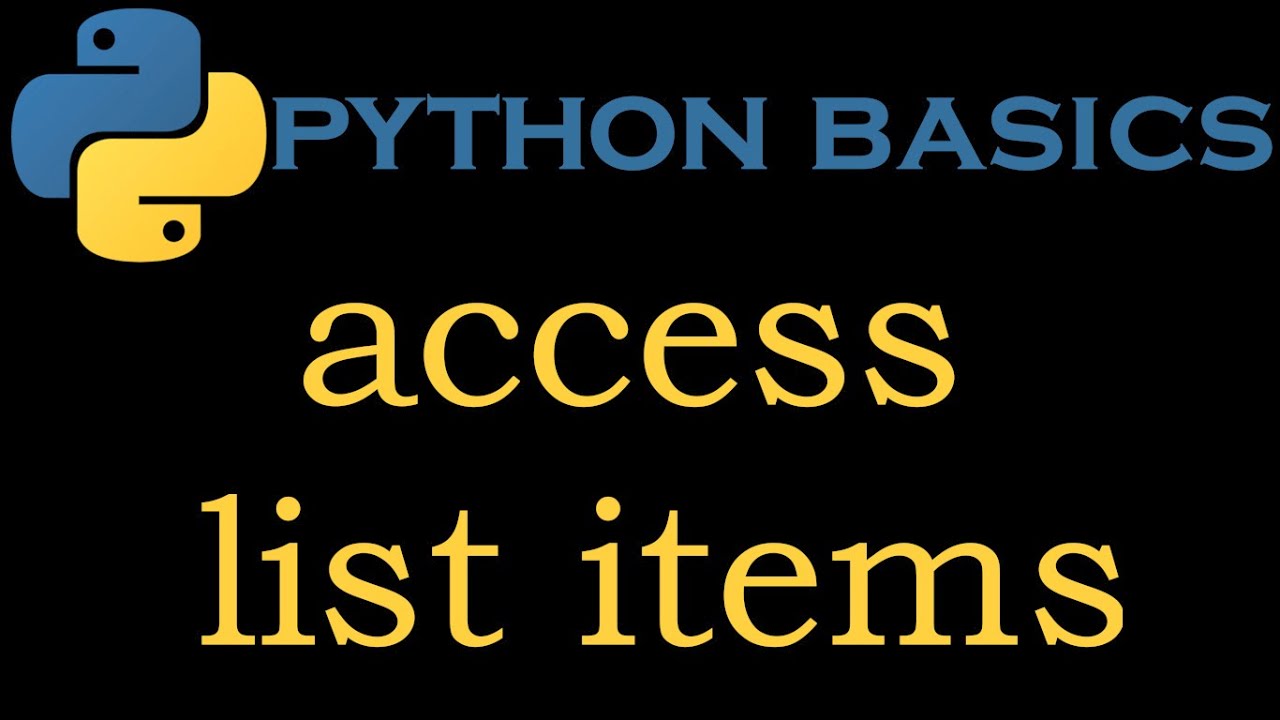 Python Basics 18 # Access List Items