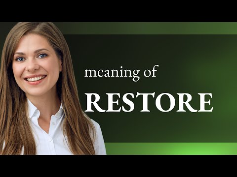 Restore — meaning of RESTORE