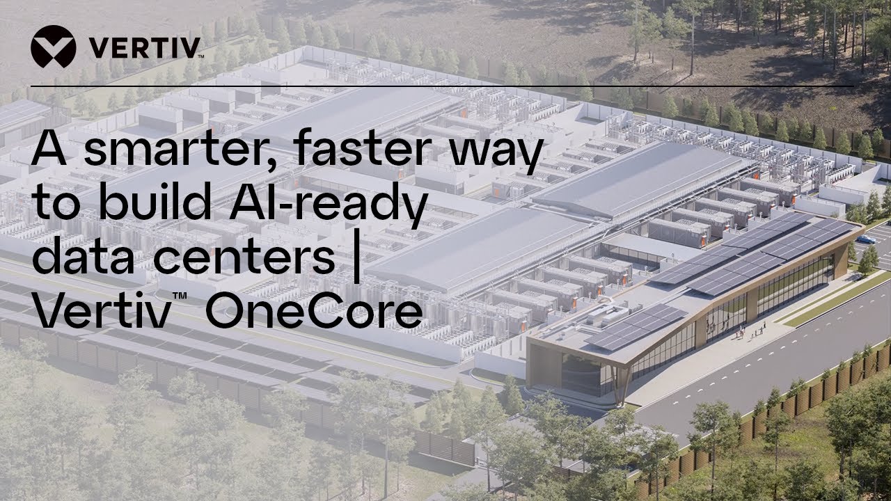 A smarter, faster way to build AI-ready data centers | Vertiv™ OneCore