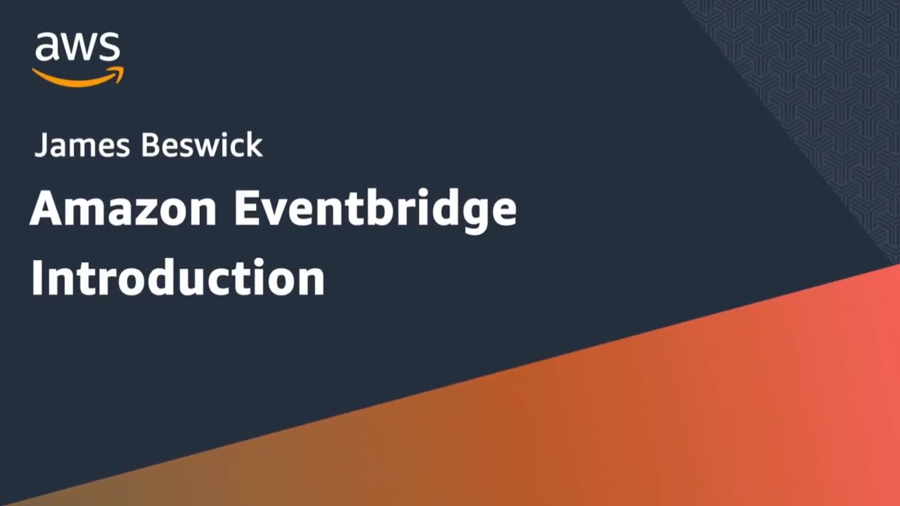 Intro to Amazon EventBridge