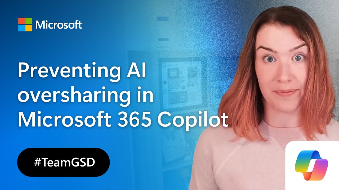 Preventing AI oversharing in Microsoft 365 Copilot | Get Stuf...