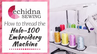 Halo-100 Embroidery Machine | Echidna Sewing