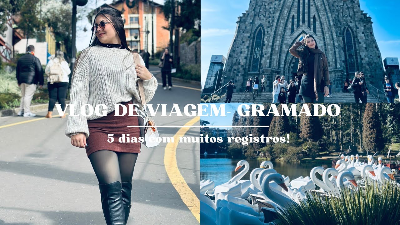 VLOGANDO EM GRAMADO | vlog de viagem, 5 dias de muitos registros, Gramado- RS
