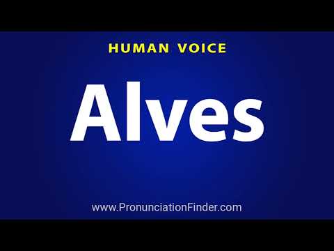 How To Pronounce Alves