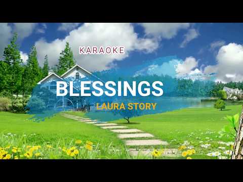 BLESSINGS by Laura Story (KARAOKE WITH LYRIC)