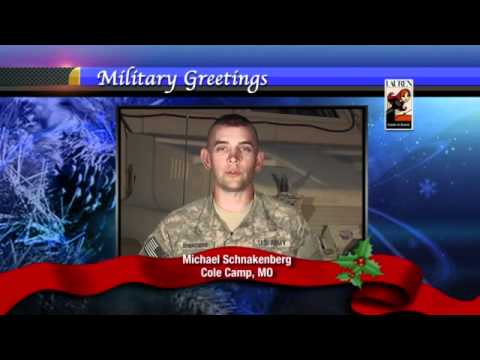 Military Greeting: Spc. Michael Schnakenberg