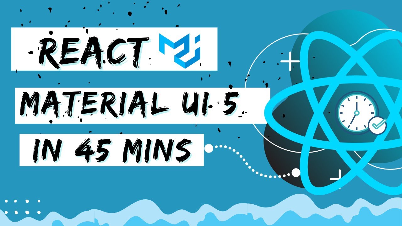 React material UI v5 in 45 mins 🔥  Beginner edition 2022