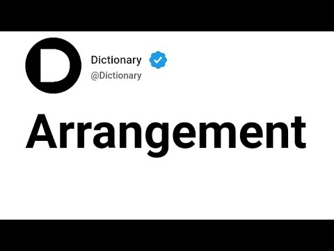 Arrangement Meaning In English