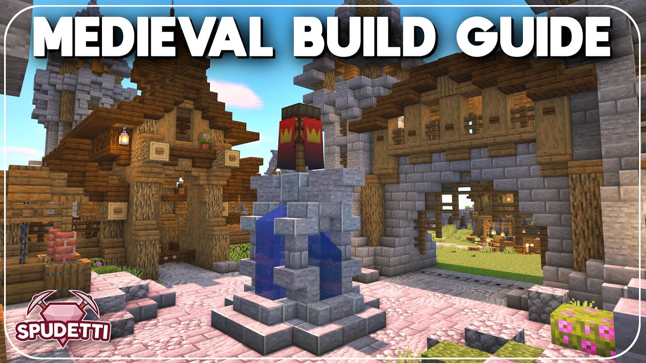 Minecraft Medieval Builds: ULTIMATE Guide, Tips, Hacks & Ideas ...