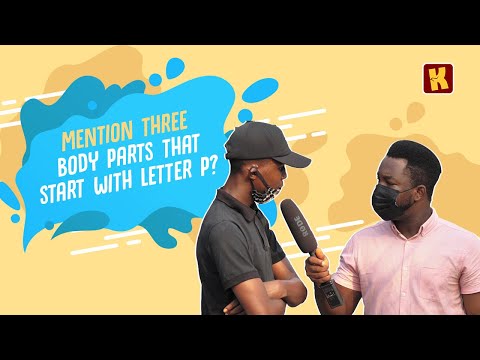 Mention Three Body Parts That Start With Letter P? (And other questions) | KraksTrivia