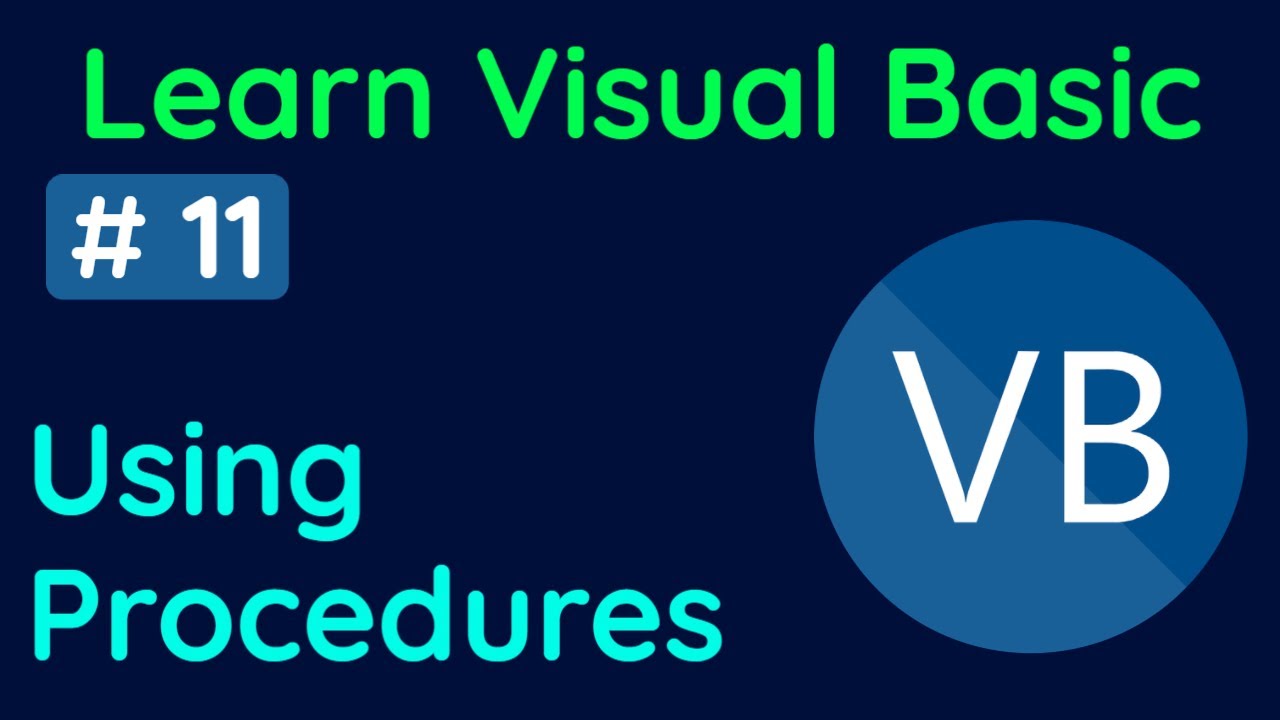 Master Procedures, Subroutines and Functions under 15 minutes | 11 | Learn Visual Basic
