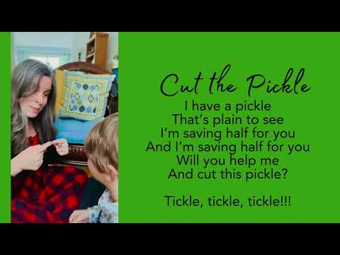 Cut the Pickle - A Tickle Rhyme for A Good Laugh