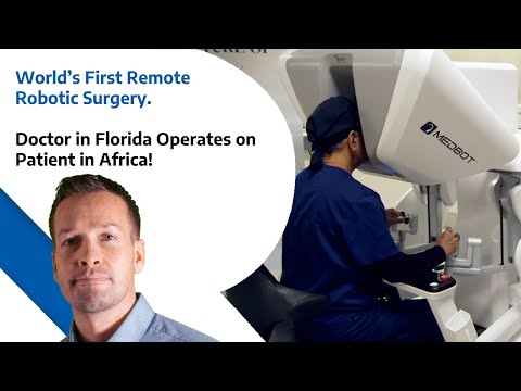 World’s First Remote Robotic Surgery - Doctor in Florida Operates on Patient in Africa!