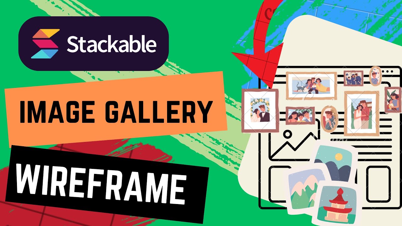 Stackable Wireframes: Create an Image Gallery