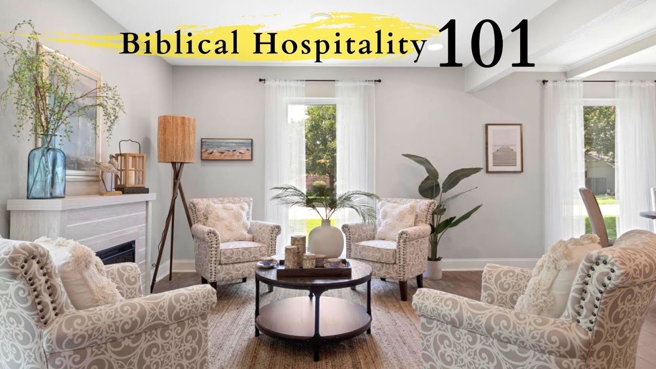 Biblical Hospitality 101