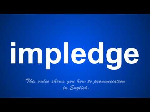the correct pronunciation of implored in English.
