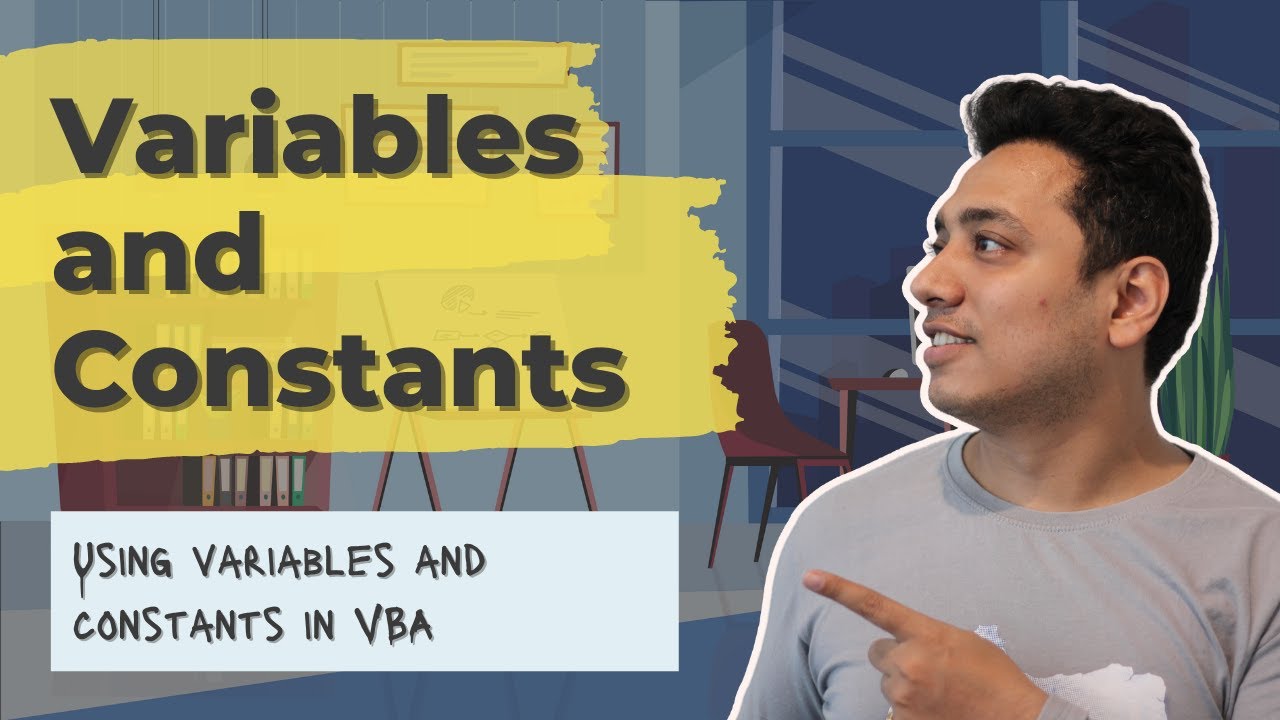 Using Variables and Constants in VBA